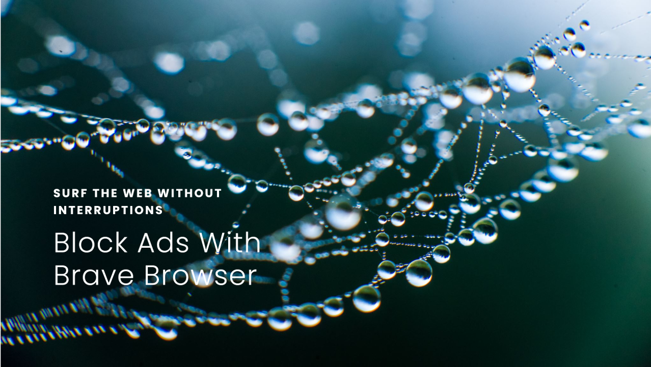 Introducing Brave Browser with Ad Blocking Introducing Brave Browser with Ad Blocking