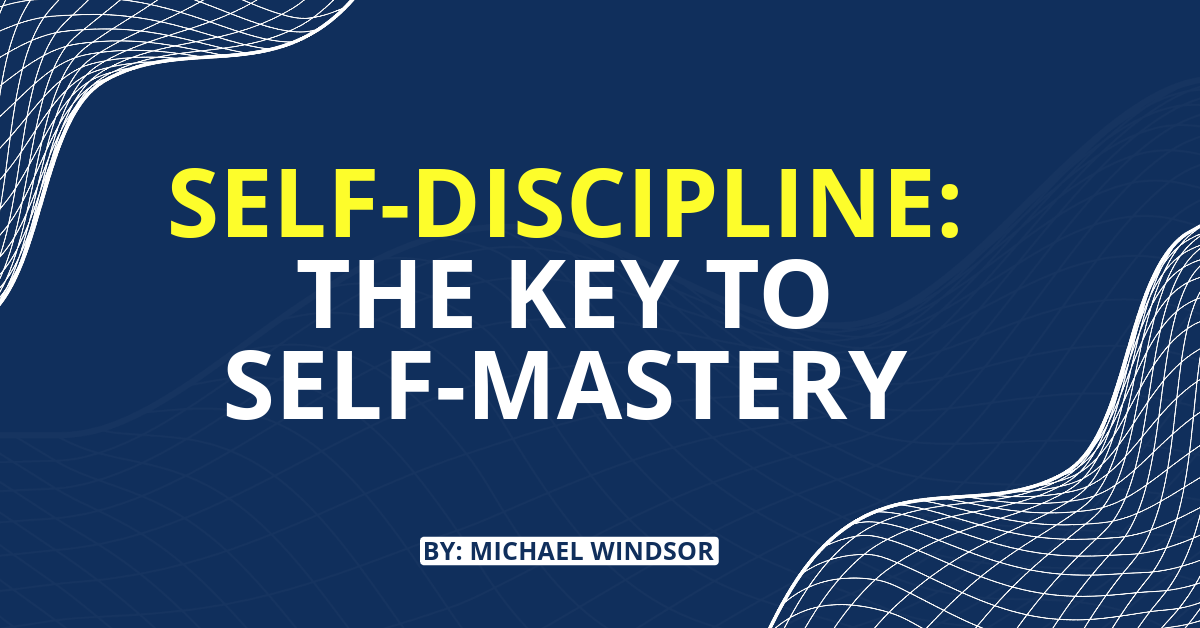 Struggling with Self-Discipline? Struggling with Self-Discipline?