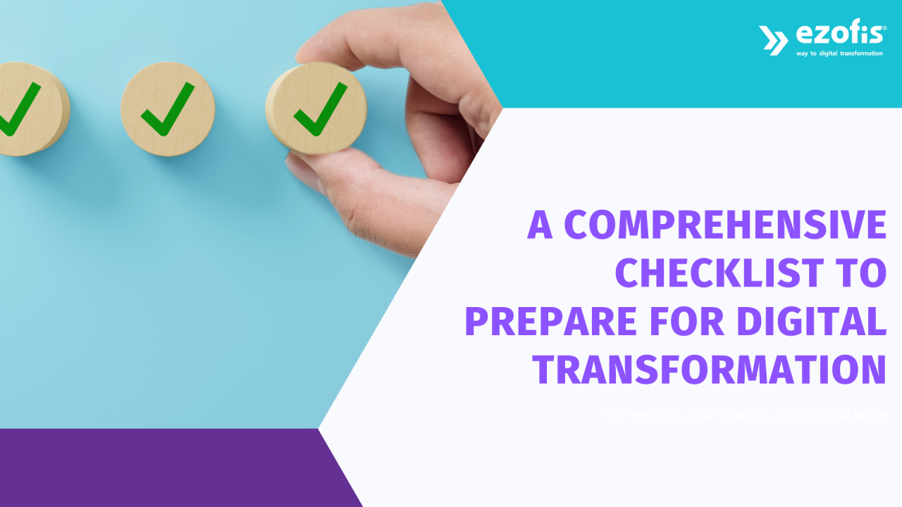 A Comprehensive Checklist to Prepare for Digital Transformation A Comprehensive Checklist to Prepare for Digital Transformation