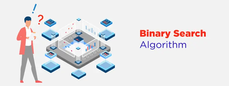 Binary Search Algorithm Binary Search Algorithm
