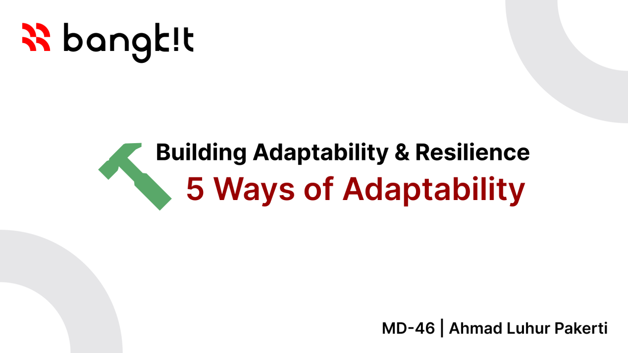 Building Adaptability & Resilience Building Adaptability & Resilience
