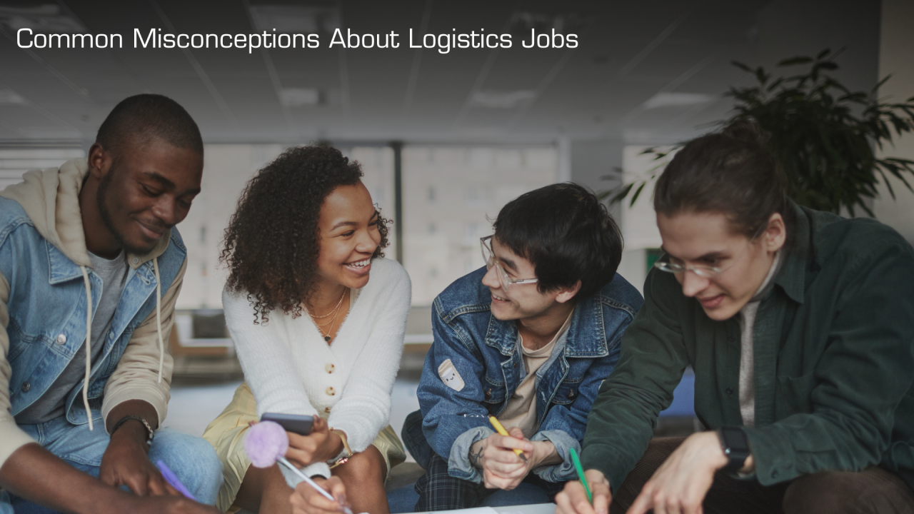 Breaking Down Myths: Debunking Misconceptions About Careers in Logistics Breaking Down Myths: Debunking Misconceptions About Careers in Logistics