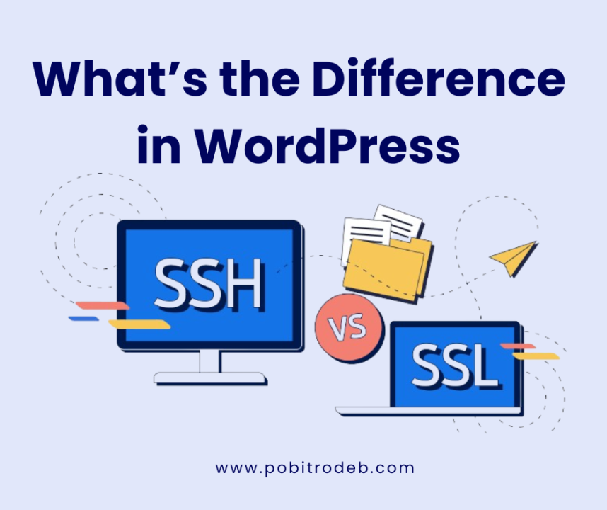 What is the difference between SSH vs SSL? What is the difference between SSH vs SSL?