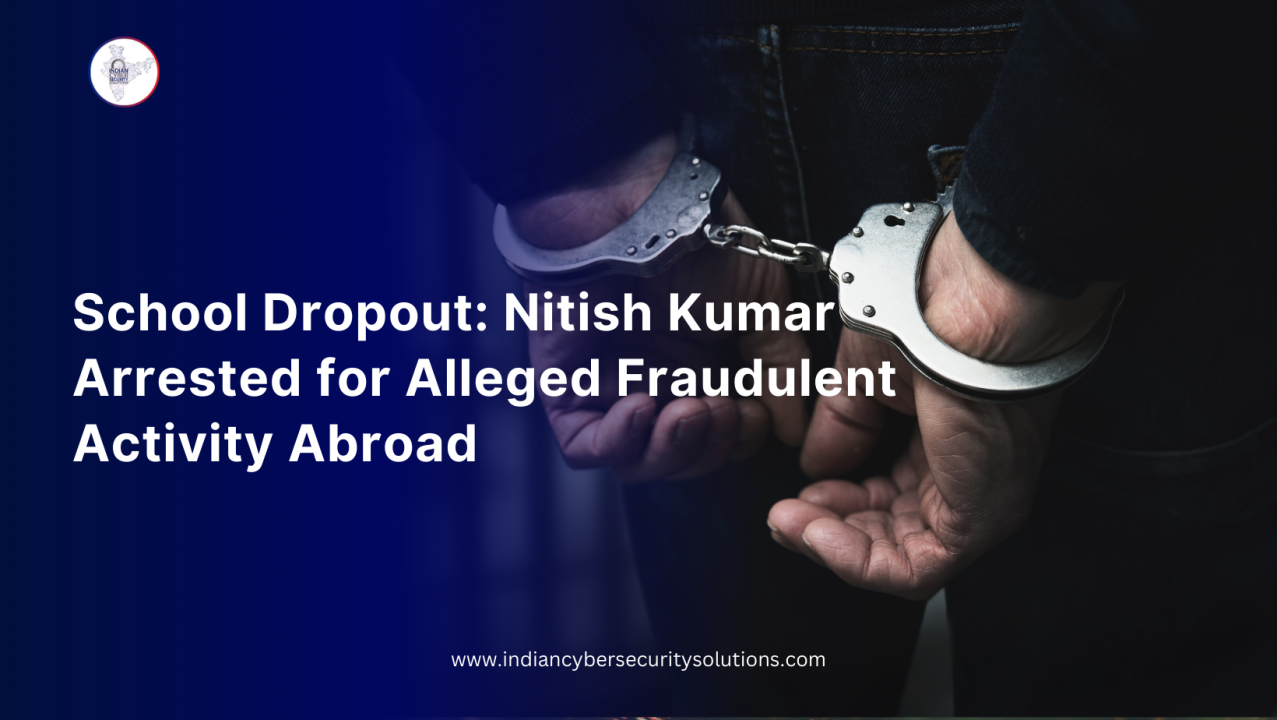 School Dropout: Nitish Kumar Arrested for Alleged Fraudulent Activity ... School Dropout: Nitish Kumar Arrested for Alleged Fraudulent Activity ...