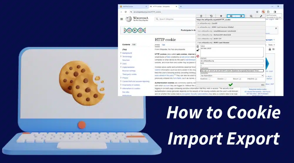 How to Cookie Import Export: Cookie Import/Export Tools How to Cookie Import Export: Cookie Import/Export Tools