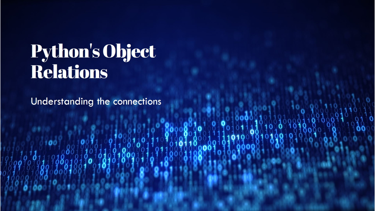 Relation between objects in Python Relation between objects in Python