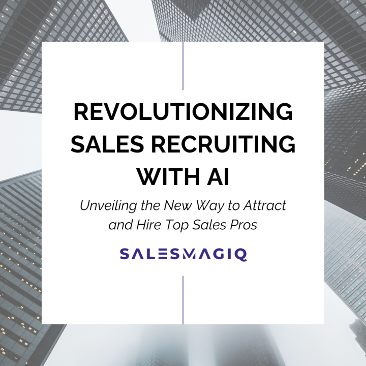 Revolutionizing Sales Recruitment with AI: Unveiling the New Way to ... Revolutionizing Sales Recruitment with AI: Unveiling the New Way to ...