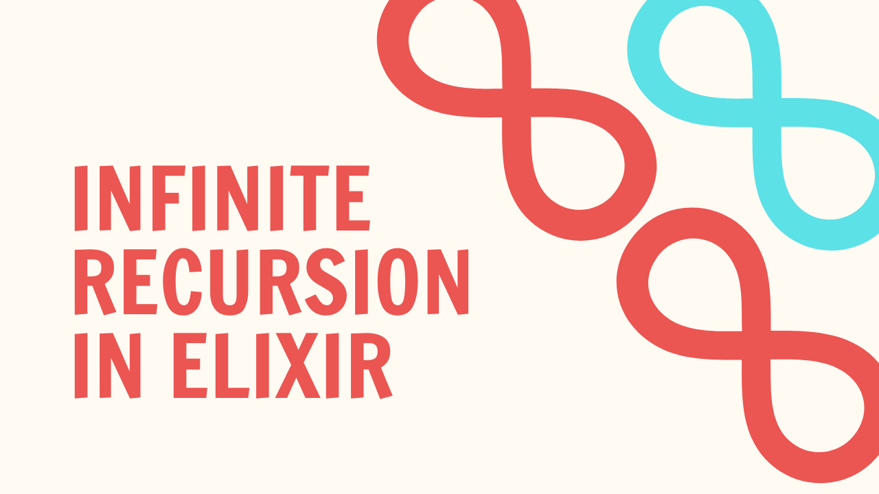 How Elixir Avoids System Crashes due to Recursive Functions How Elixir Avoids System Crashes due to Recursive Functions