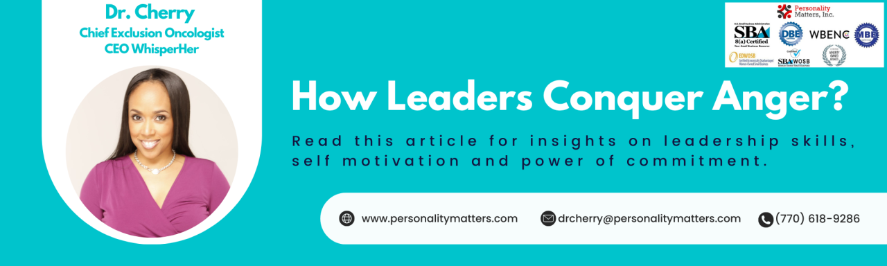 How Leaders Conquer Anger? How Leaders Conquer Anger?