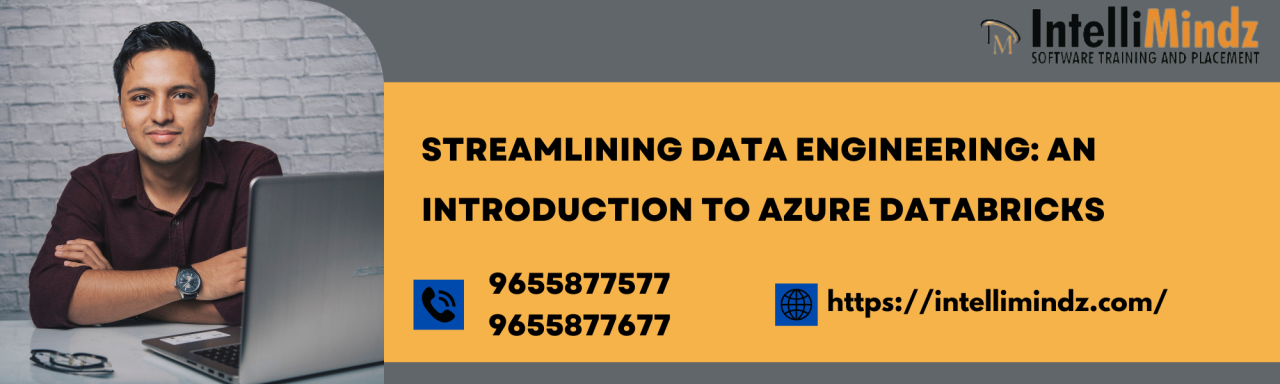 Streamlining Data Engineering: An Introduction to Azure Databricks Streamlining Data Engineering: An Introduction to Azure Databricks