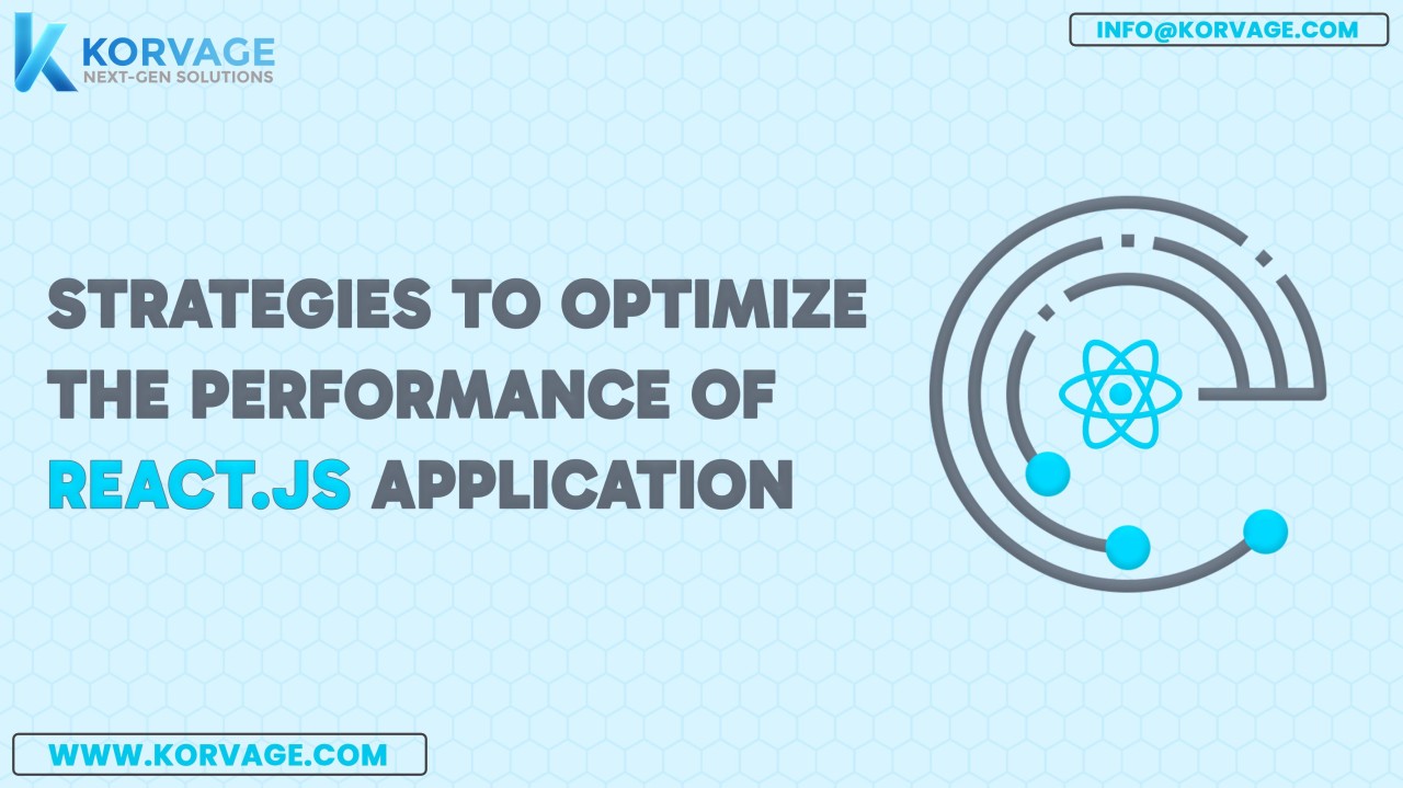 Mention Some Strategies To Optimize The Performance Of React.js ... Mention Some Strategies To Optimize The Performance Of React.js ...