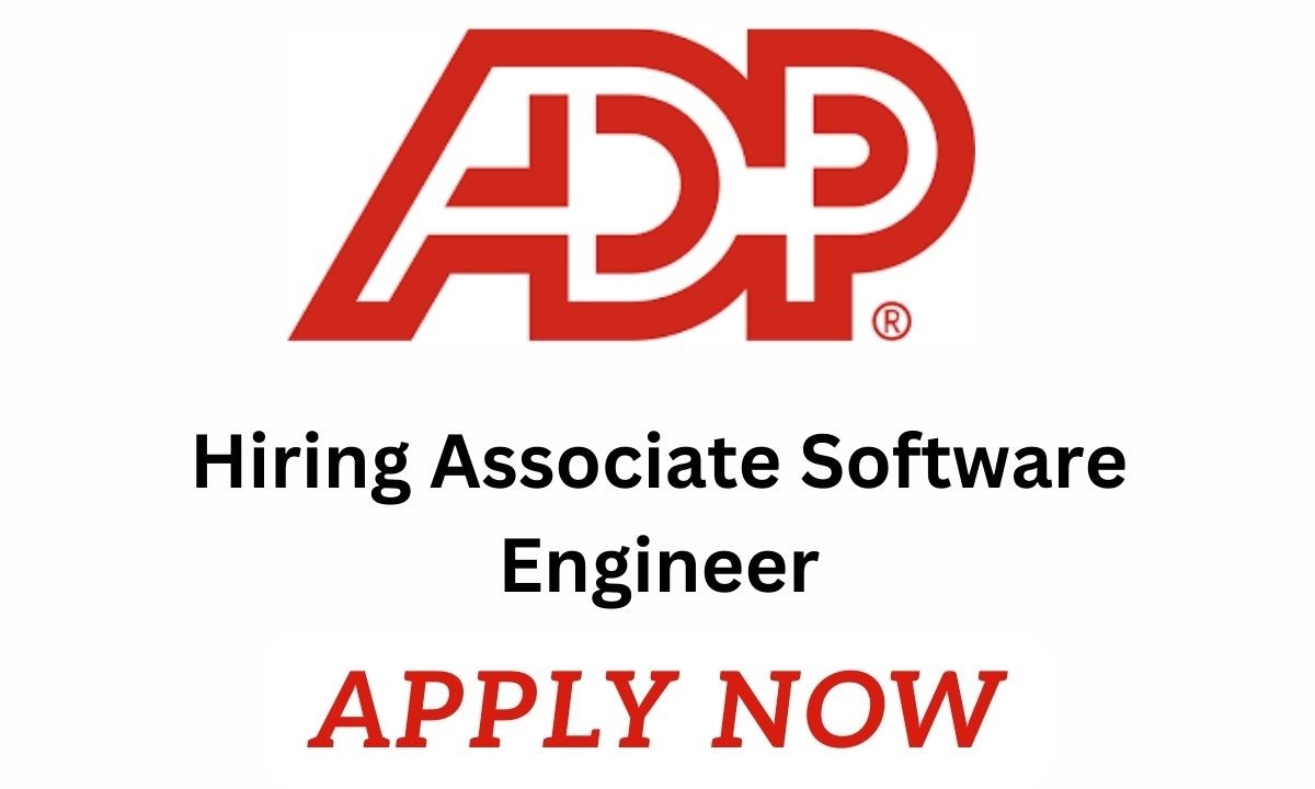 ADP Hiring Associate Software Engineer ADP Hiring Associate Software Engineer