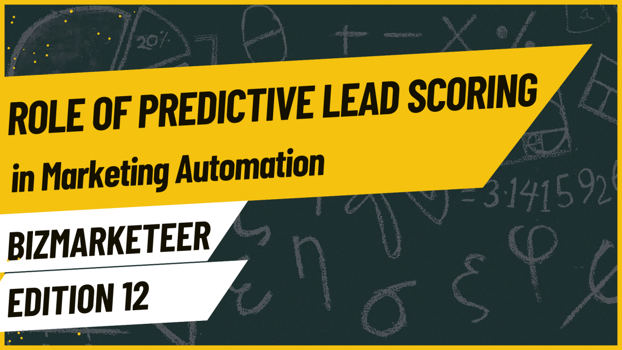 Role of Predictive Lead Scoring in Marketing Automation Role of Predictive Lead Scoring in Marketing Automation