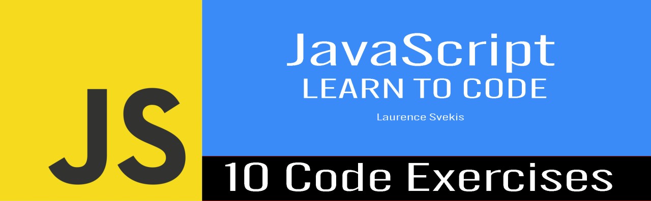 JavaScript Coding Exercises JavaScript Coding Exercises