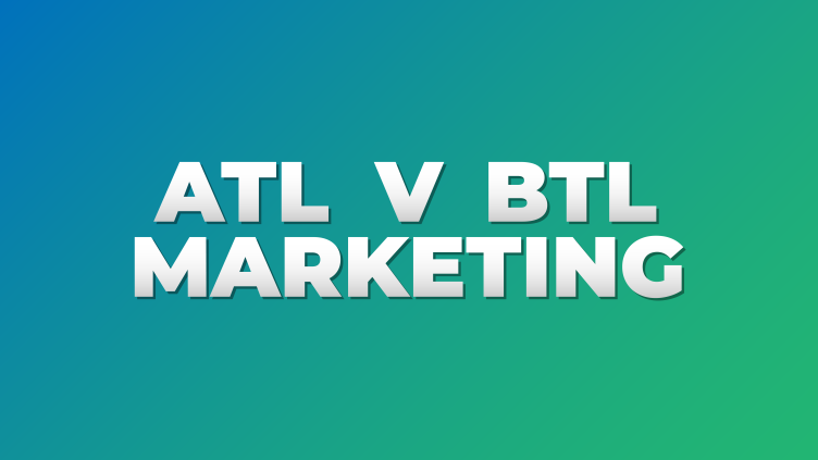 ATL vs BTL Marketing ATL vs BTL Marketing