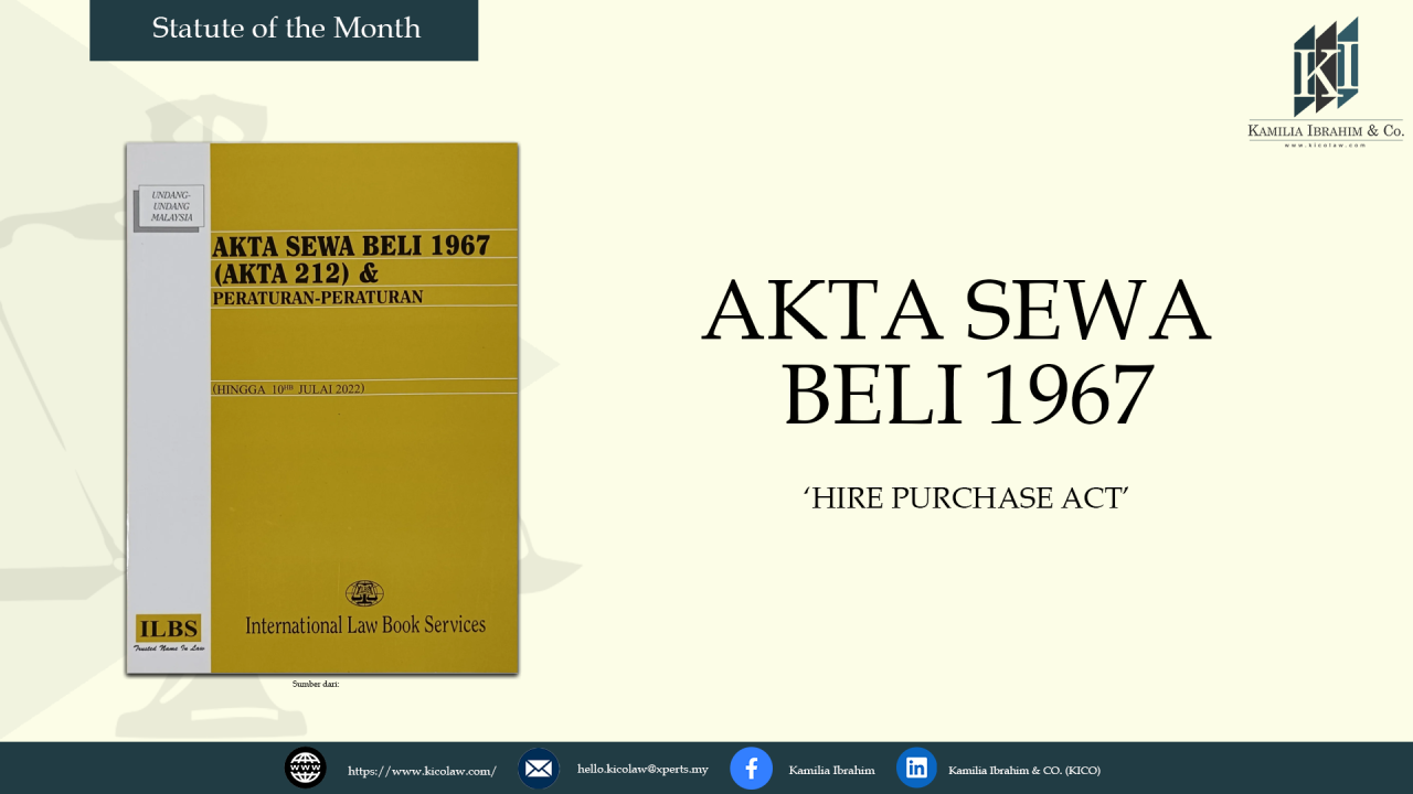 AKTA SEWA BELI 1967/ HIRE PURCHASE ACT AKTA SEWA BELI 1967/ HIRE PURCHASE ACT