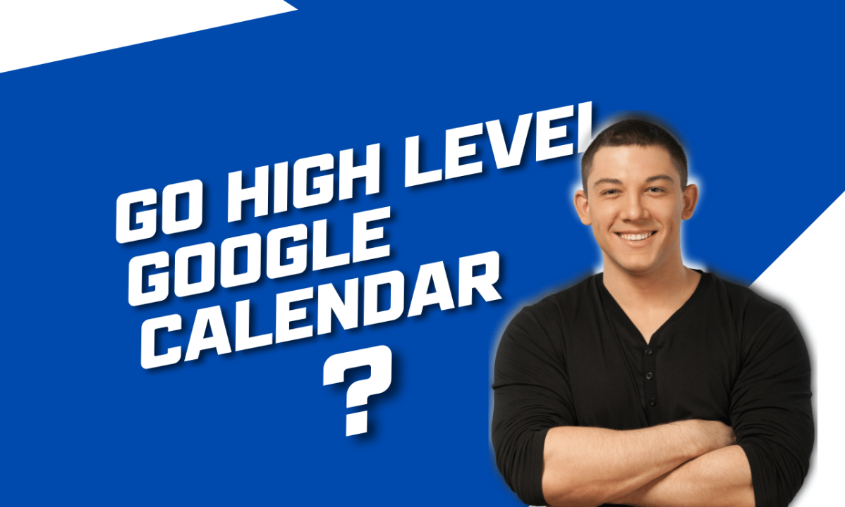 Go High Level + Google Calendar: Streamlining Your Workflow Go High Level + Google Calendar: Streamlining Your Workflow