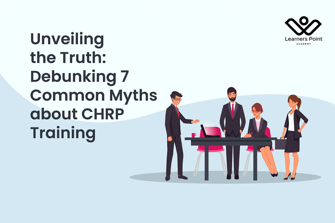 Unveiling the Truth: Debunking 7 Common Myths about CHRP Training Unveiling the Truth: Debunking 7 Common Myths about CHRP Training