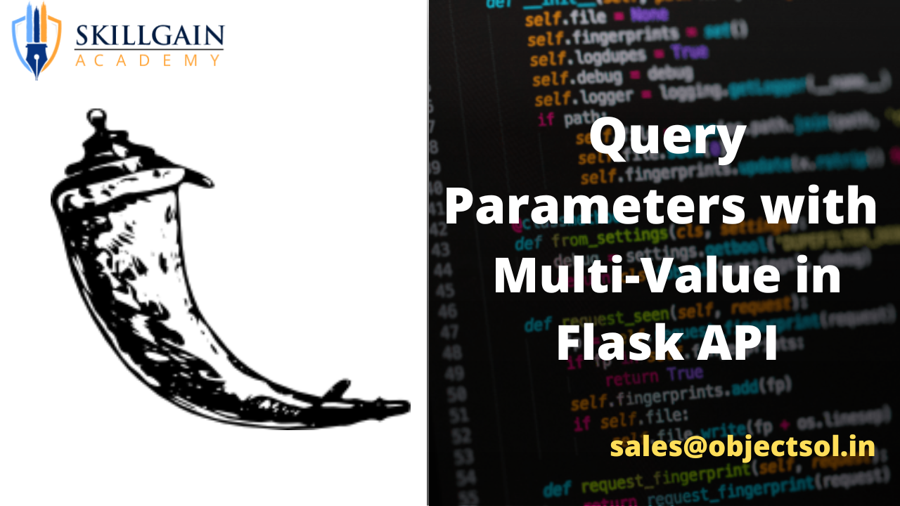 Query Parameters with Multi-Value in Flask A Query Parameters with Multi-Value in Flask A