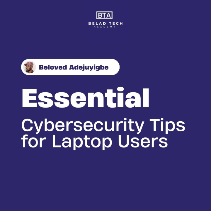 Essential Cybersecurity Tips for Laptop Users Essential Cybersecurity Tips for Laptop Users