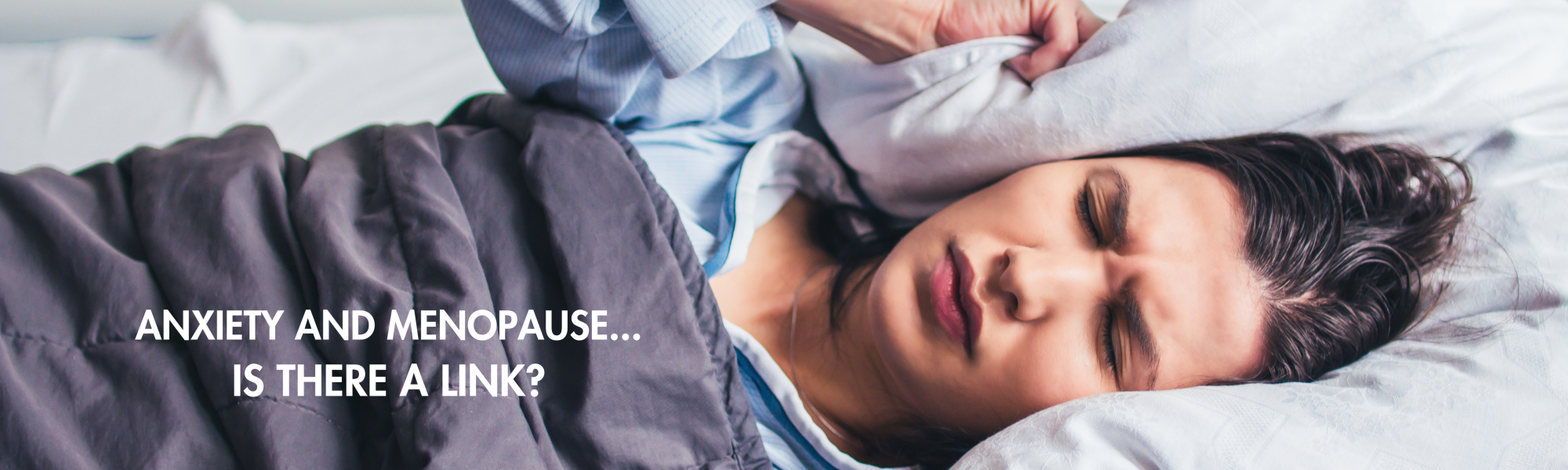 Menopause and Anxiety Menopause and Anxiety