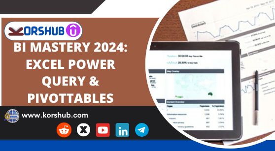 Data Analysis Revolution: Excel Power Query & PivotTables in 2024 Data Analysis Revolution: Excel Power Query & PivotTables in 2024
