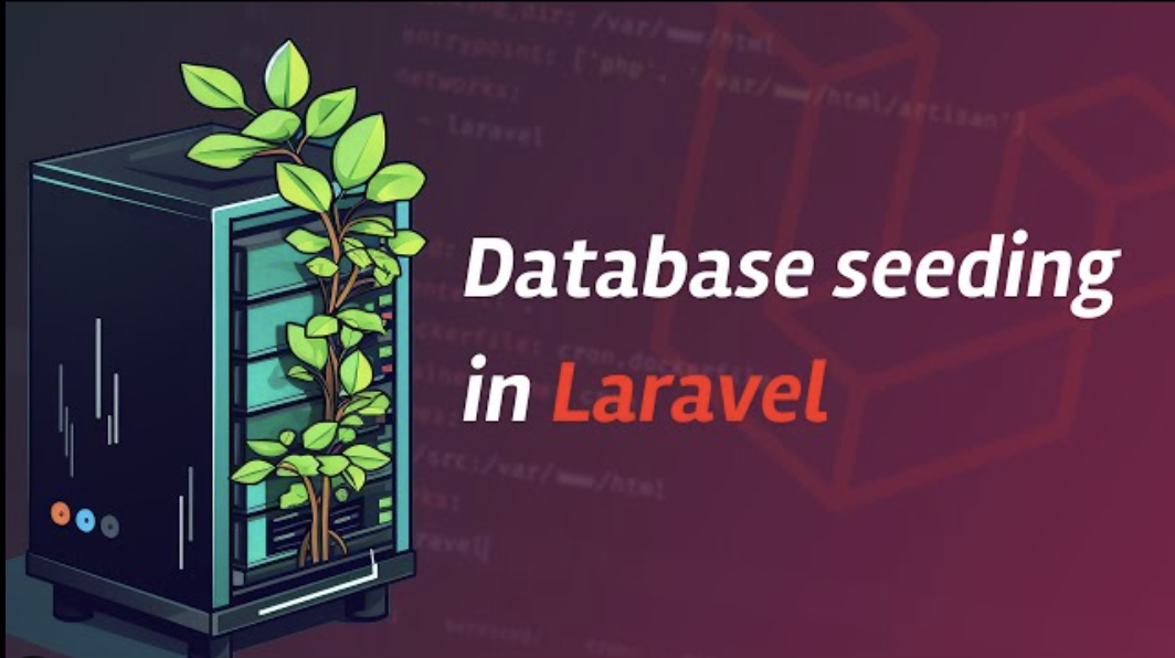 Seeding in Laravel Seeding in Laravel
