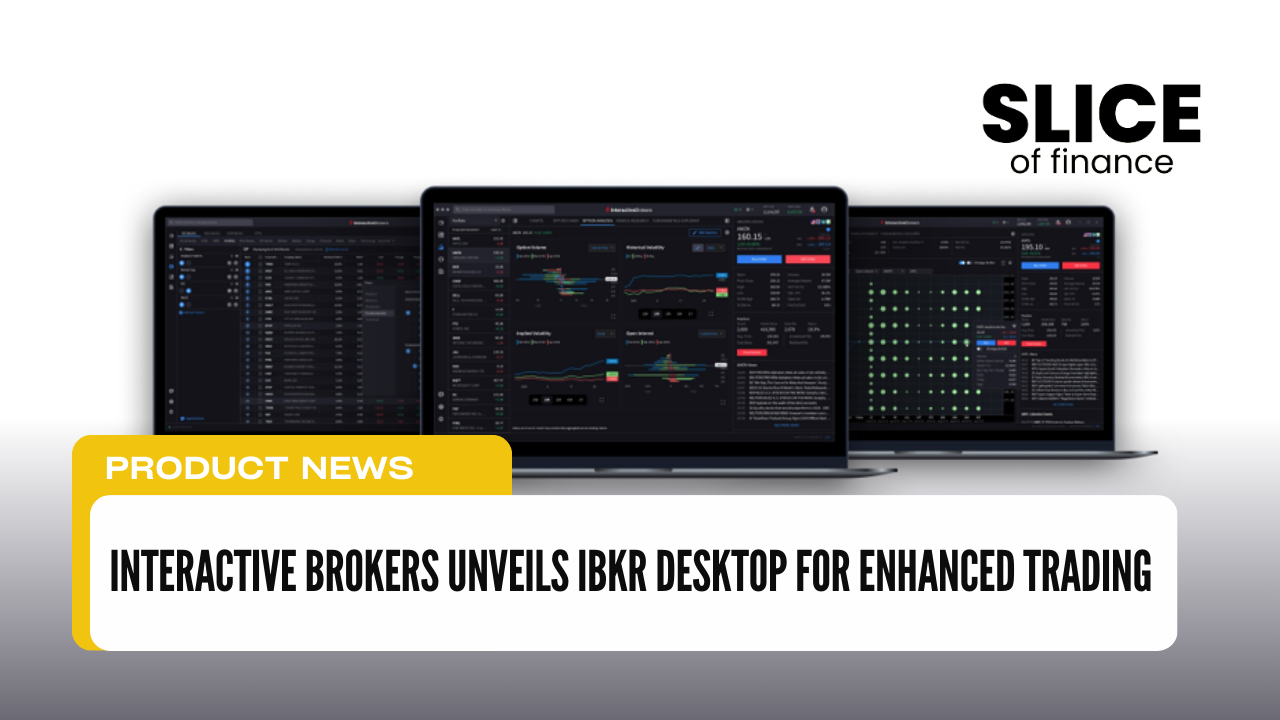 Interactive Brokers Unveils IBKR Desktop for Enhanced Tradin Interactive Brokers Unveils IBKR Desktop for Enhanced Tradin