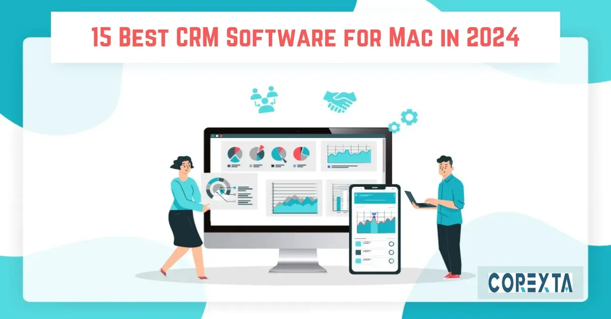 The Best CRM Software for Mac: A Comprehensive Guide for 2024 The Best CRM Software for Mac: A Comprehensive Guide for 2024