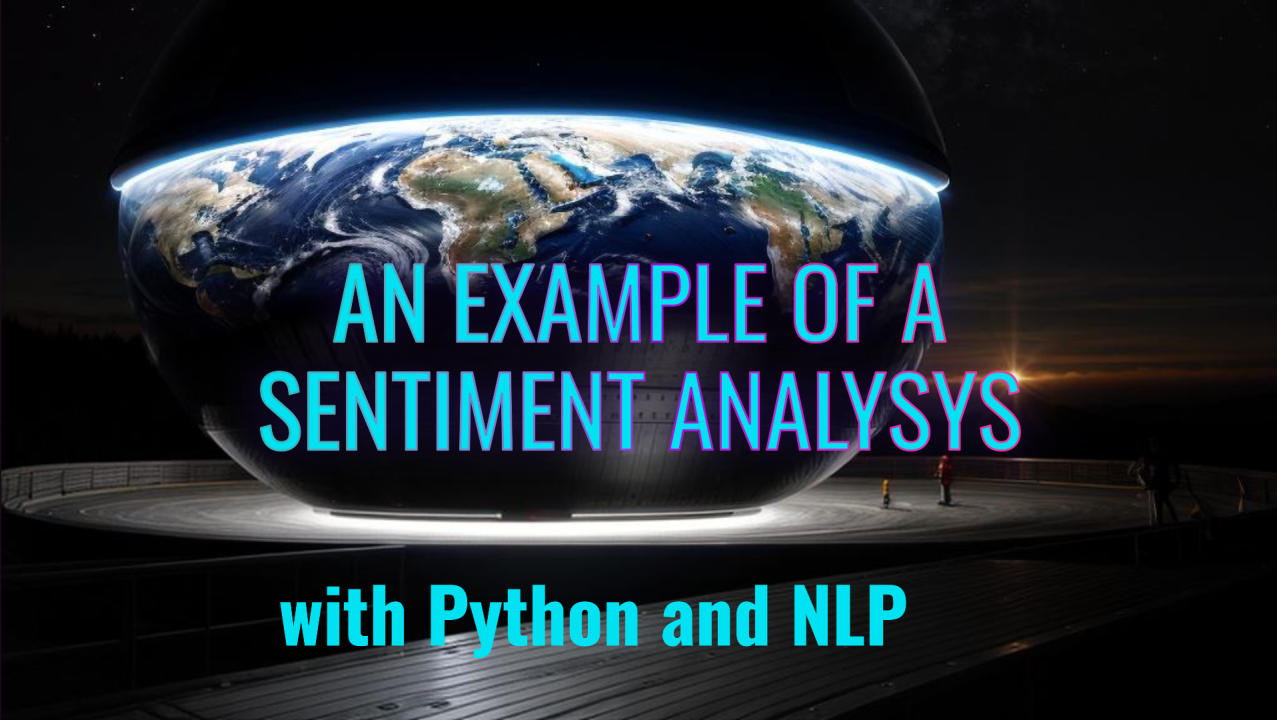 Example of a Text Sentiment Analysis Example of a Text Sentiment Analysis