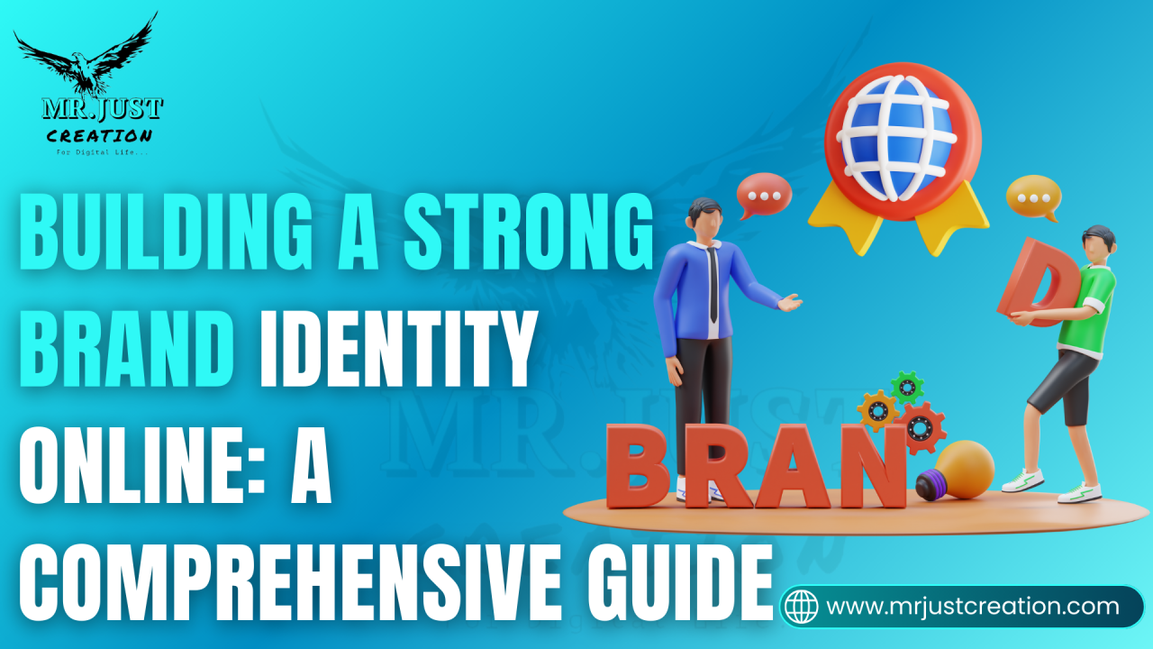 Building a Strong Brand Identity Online Building a Strong Brand Identity Online