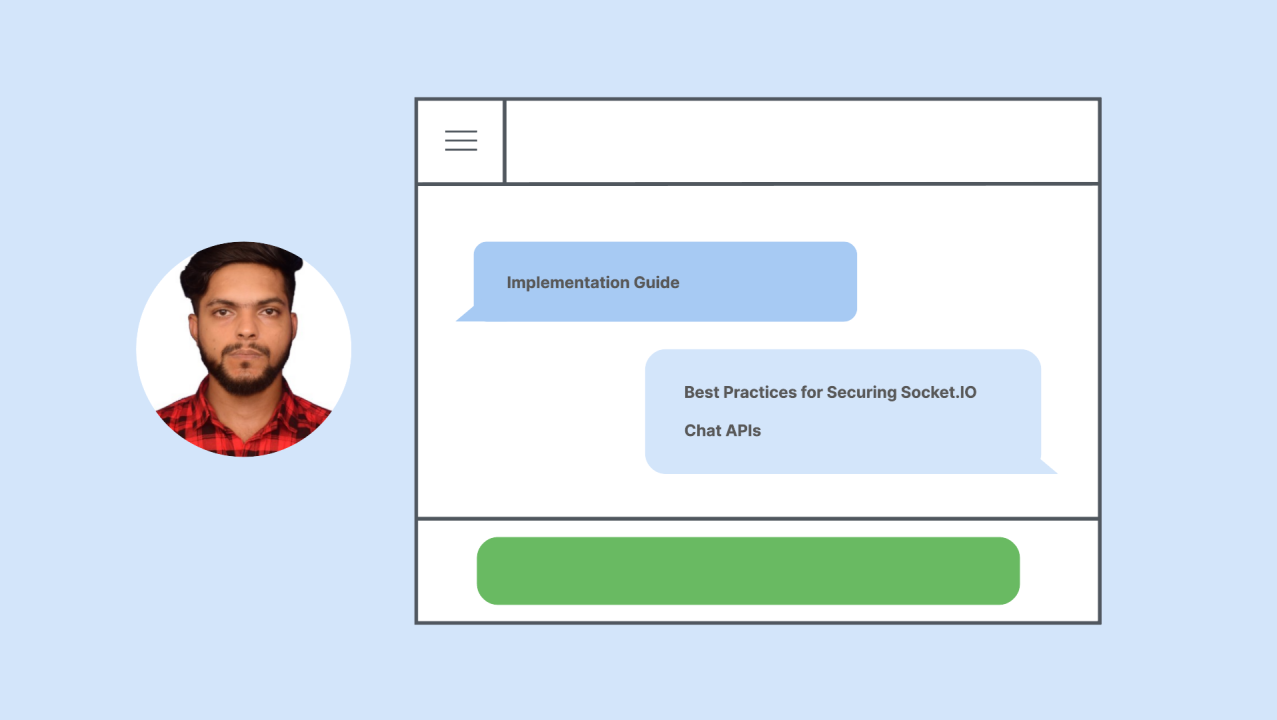 Securing Your Socket.IO Chat APIs: Best Practices and Implementation Guide Securing Your Socket.IO Chat APIs: Best Practices and Implementation Guide