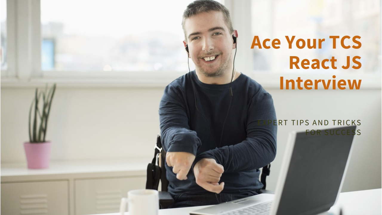 TCS React JS Interview Questions TCS React JS Interview Questions