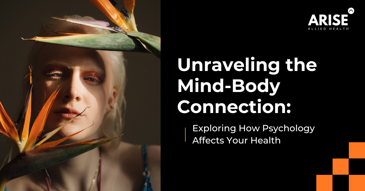 Unraveling the Mind-Body Connection: Exploring How Psychology Affects ... Unraveling the Mind-Body Connection: Exploring How Psychology Affects ...