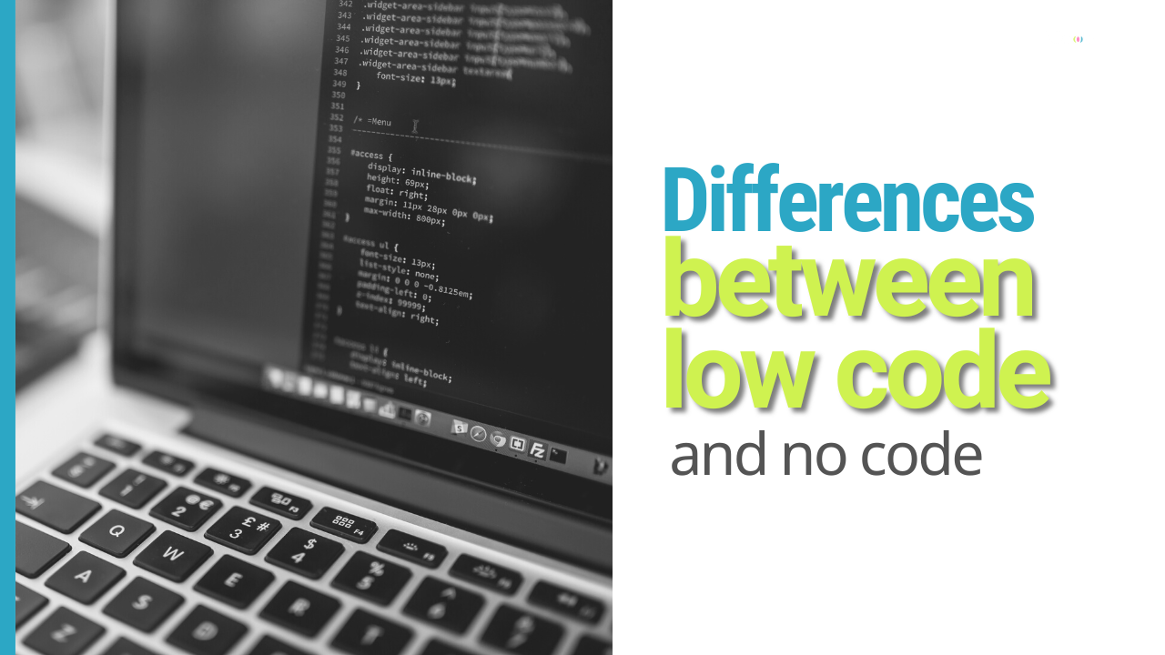 Differences between low-code and no-code Differences between low-code and no-code