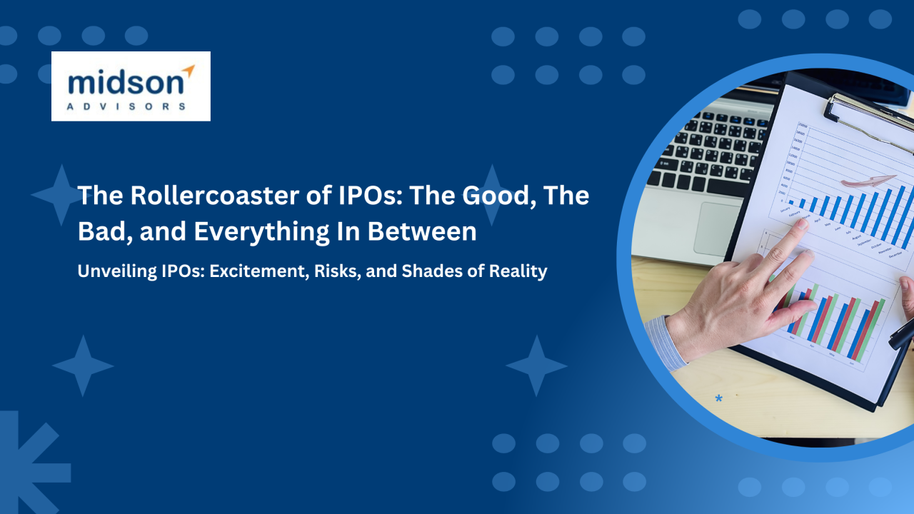 The Rollercoaster of IPOs: The Good, The Bad, and Everything In Between The Rollercoaster of IPOs: The Good, The Bad, and Everything In Between