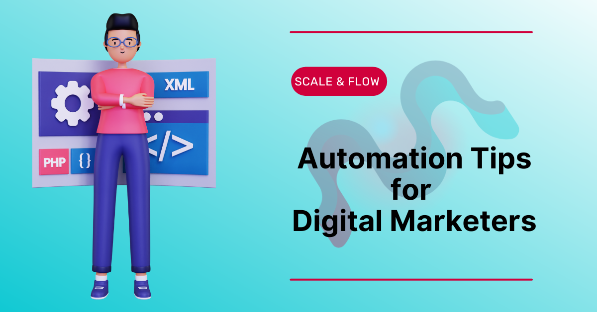 Automation Tips for Digital Marketers Automation Tips for Digital Marketers