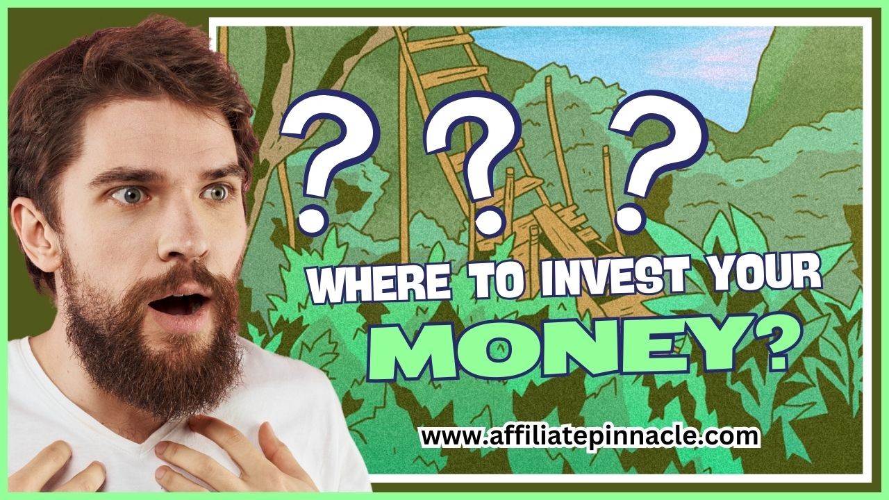Where to invest your money Where to invest your money