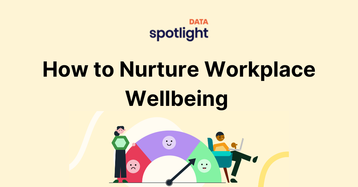How to Nurture Workplace Wellbeing 🌟 How to Nurture Workplace Wellbeing 🌟