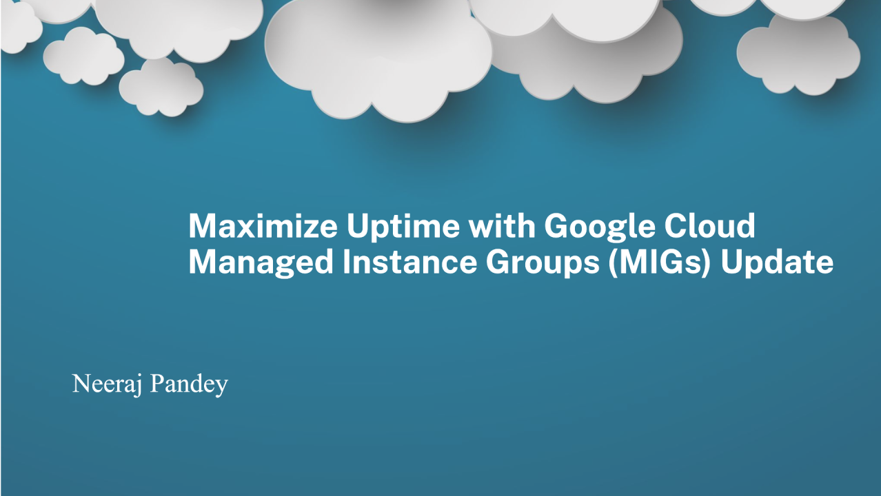 🚀 Maximize Uptime with Google Cloud Managed Instance Groups (MIGs ... 🚀 Maximize Uptime with Google Cloud Managed Instance Groups (MIGs ...