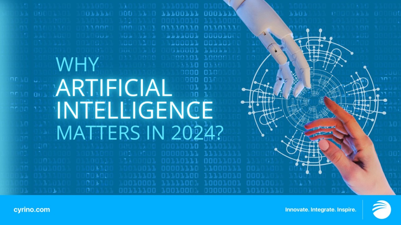Why Artificial Intelligence Matters in 2024? Why Artificial Intelligence Matters in 2024?