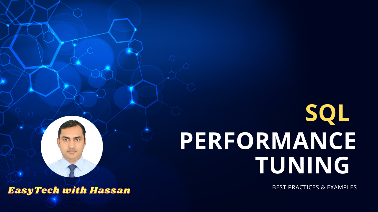 SQL Performance Tuning - Best Practices & Examples SQL Performance Tuning - Best Practices & Examples