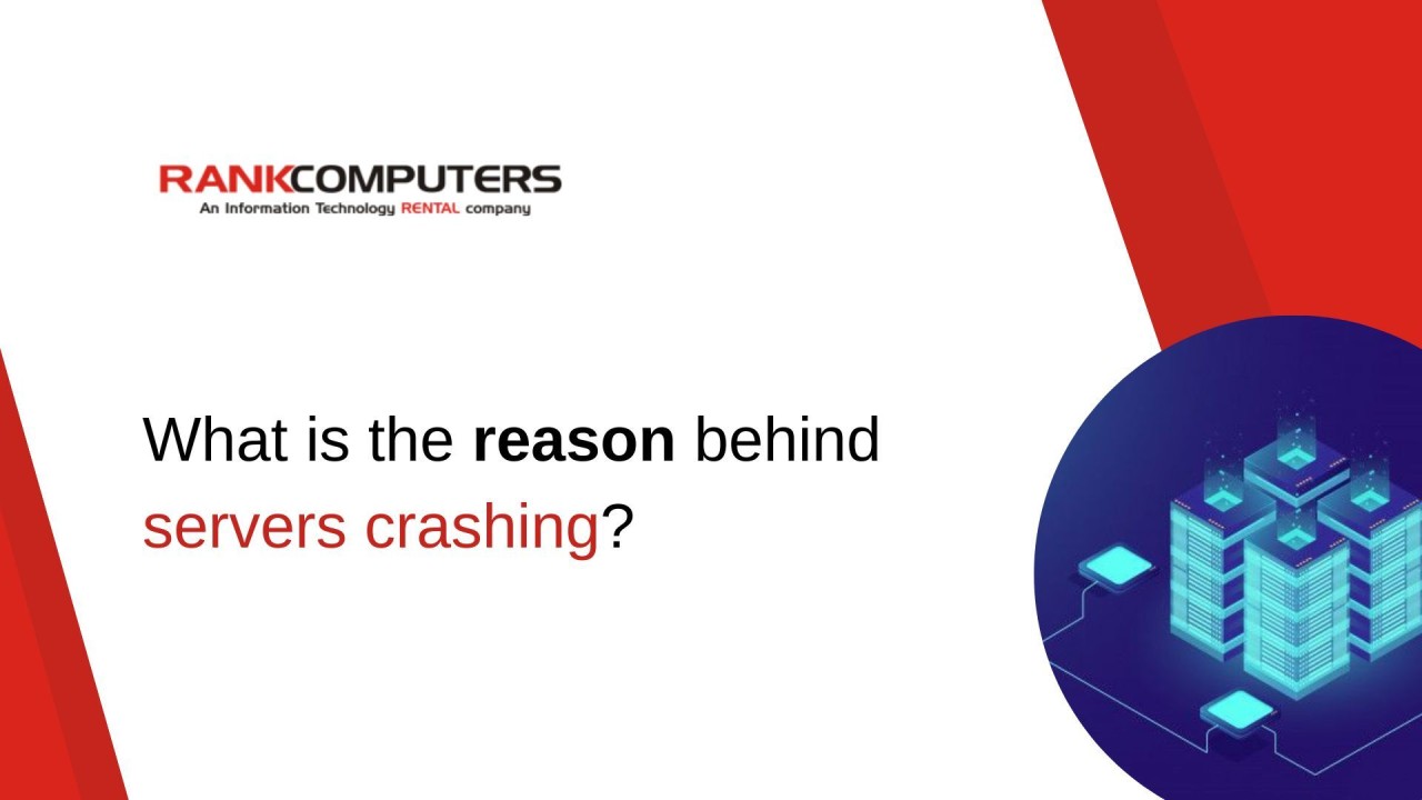 What is the reason behind servers crashing? What is the reason behind servers crashing?