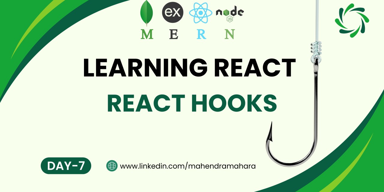 MERN Stack Day-7 : Exploring React Hooks & Implementation in Functional ... MERN Stack Day-7 : Exploring React Hooks & Implementation in Functional ...