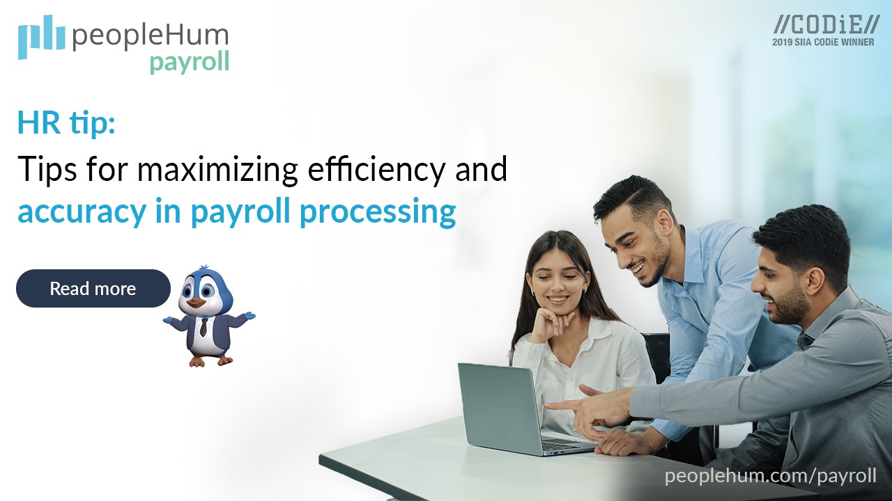 Tips for maximizing efficiency and accuracy in payroll processing Tips for maximizing efficiency and accuracy in payroll processing