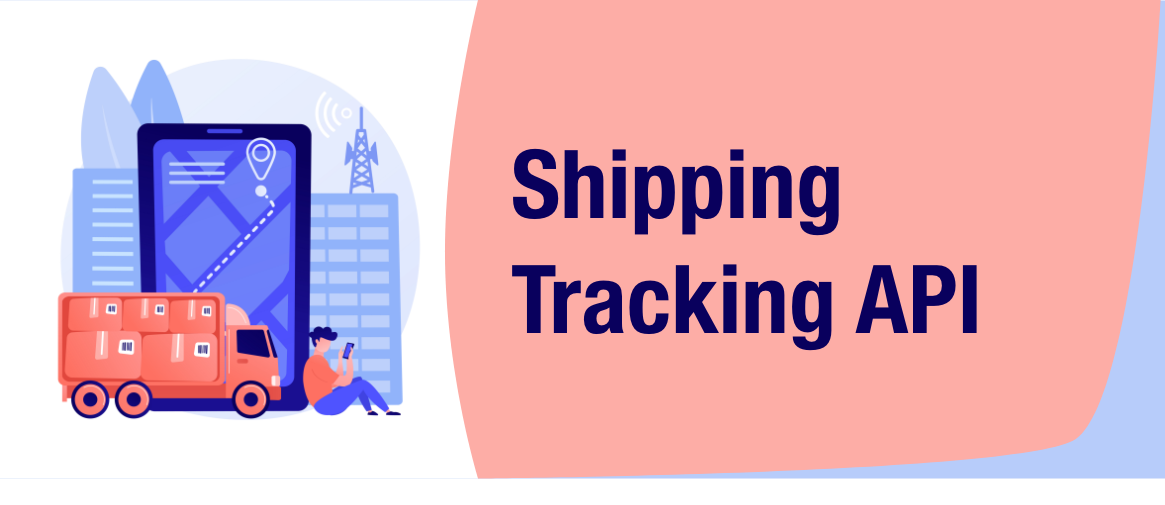Shipping Tracking API Shipping Tracking API