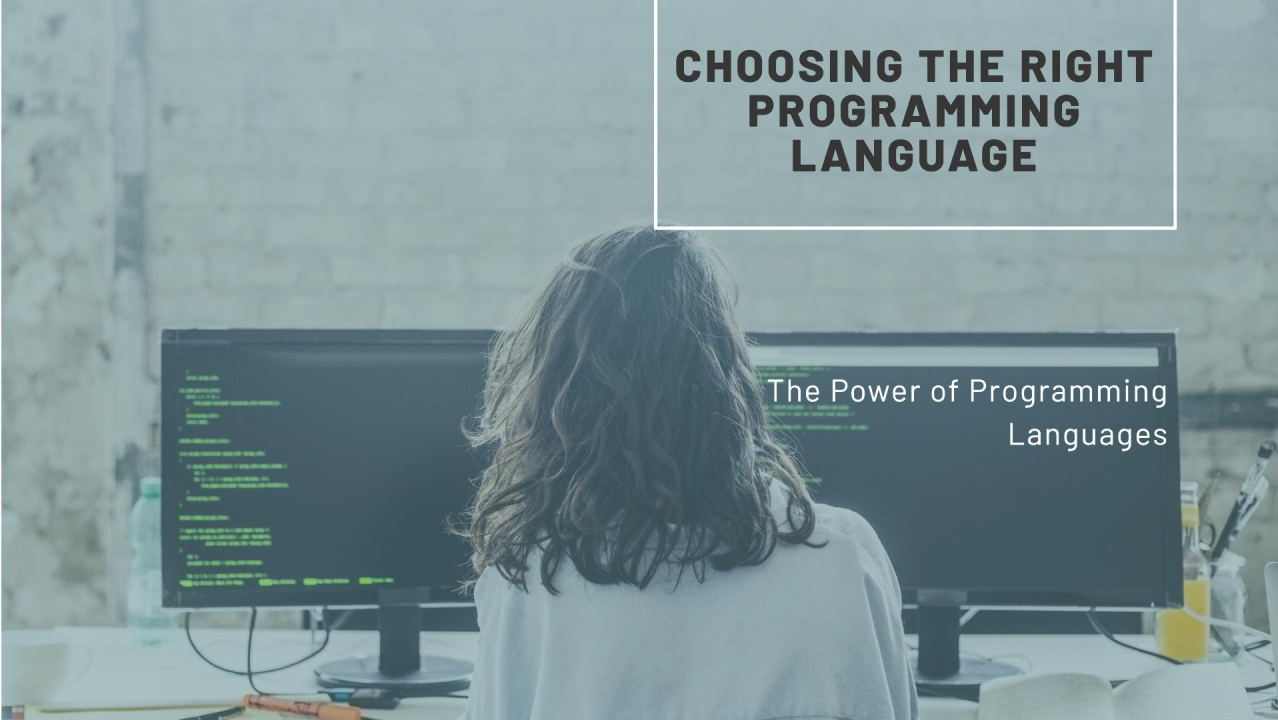 The Power of Programming Languages: Choosing the Right Tool for the Job The Power of Programming Languages: Choosing the Right Tool for the Job