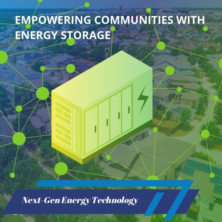 Empowering Communities with Energy Storage Empowering Communities with Energy Storage