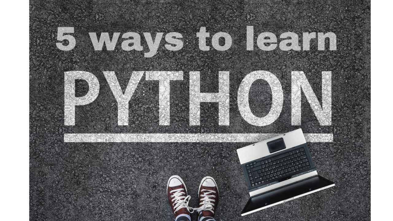 Five ways to learn-relearn Python fundamentals Five ways to learn-relearn Python fundamentals