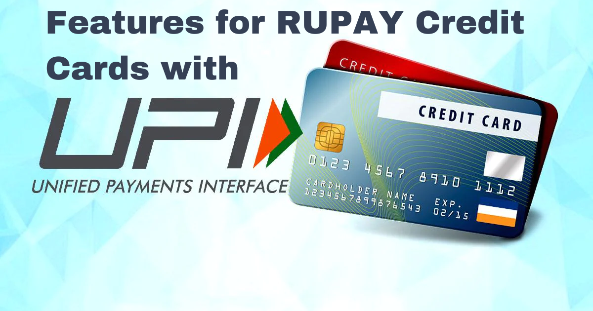 New improved features for RUPAY Credit Cards. New improved features for RUPAY Credit Cards.